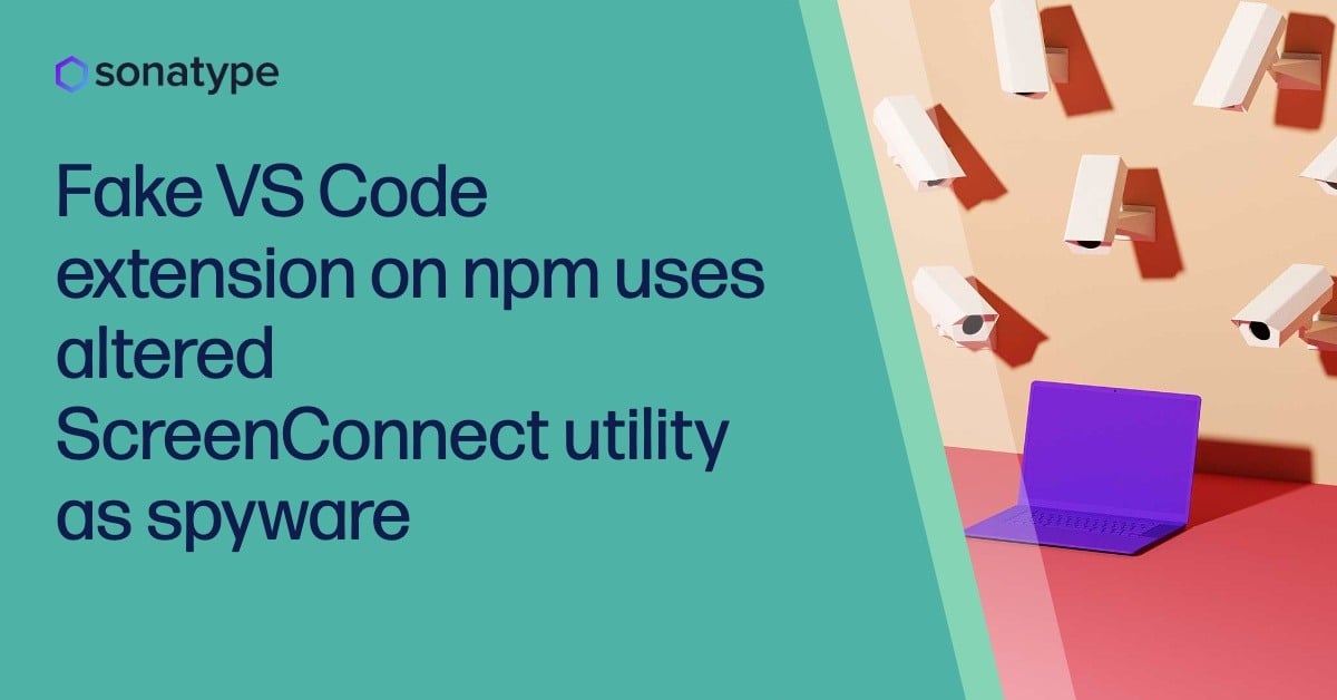Fake VS Code extension on npm uses altered ScreenConnect utility as spyware